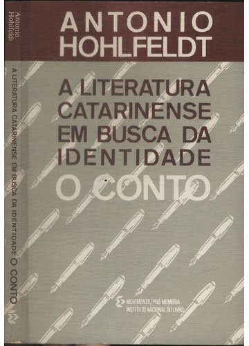 Sebo do Messias Livro - A Literatura Catarinense em Busca da Identidade ...