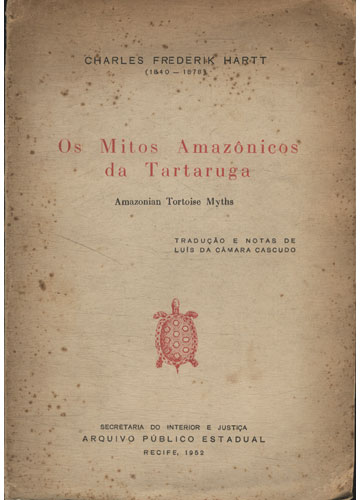 Sebo do Messias Livro - Os Mitos Amazônicos da Tartaruga