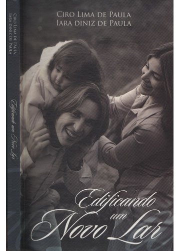 Sebo do Messias Livro - Edificando um Novo Lar