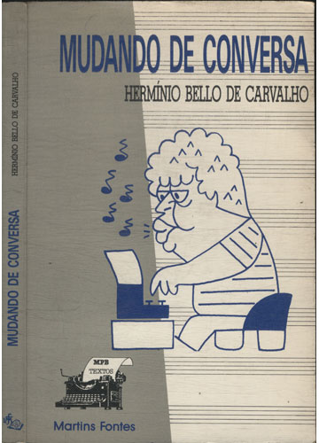 Sebo do Messias Livro - Mudando de Conversa