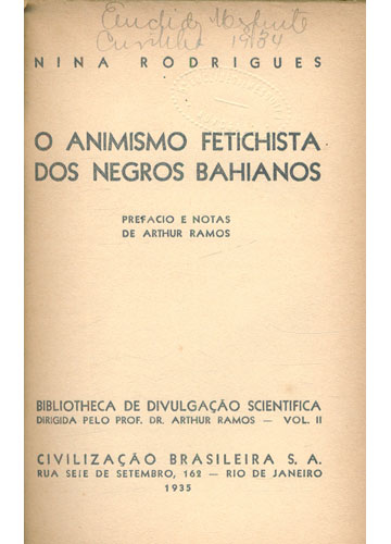 Sebo do Messias Livro - O Animismo Fetichista dos Negros Bahianos