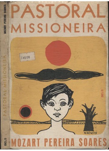 Sebo Do Messias Livro Pastoral Missioneira Com Dedicatória Do Autor