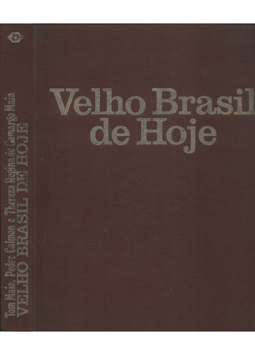 Sebo do Messias Livro - Velho Brasil de Hoje