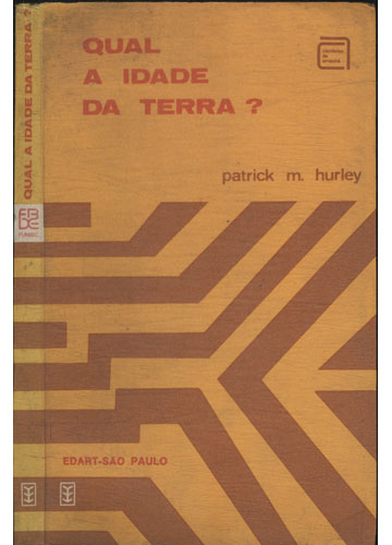 Sebo do Messias Livro - Qual a Idade da Terra?
