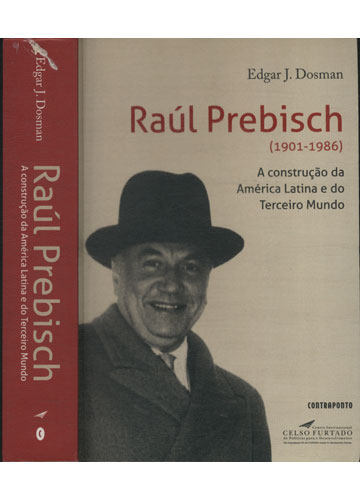 Sebo do Messias Livro - Raul Prebisch - A Construção da América Latina ...