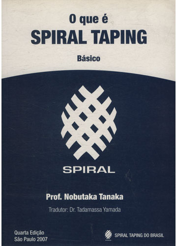Sebo do Messias Livro - O Que é Spiral Taping - Básico