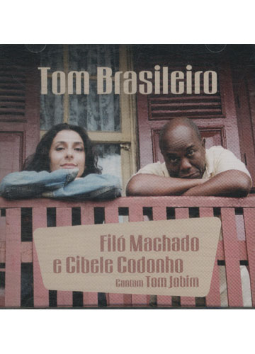 Sebo do Messias CD - Tom Brasileiro - Filó Machado e Cibele Codonho ...