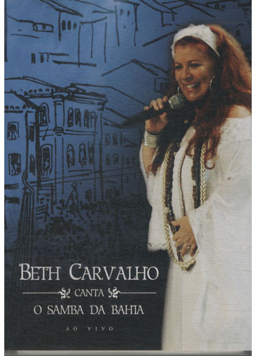 Sebo do Messias DVD - Beth Carvalho Canta o Samba da Bahia Ao vivo