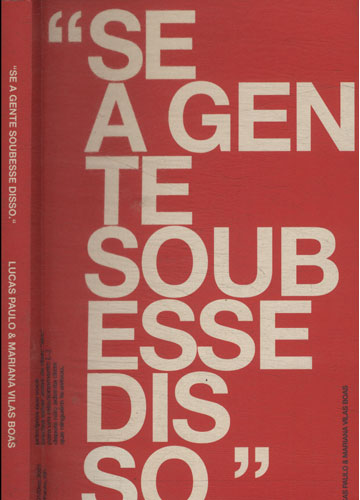 Sebo do Messias Livro - Se a Gente Soubesse Disso
