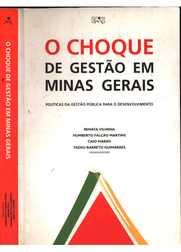 Sebo do Messias Livro - O Choque de Gestão em Minas Gerais