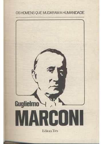 Sebo do Messias Livro - Marconi - Guglielmo Marconi