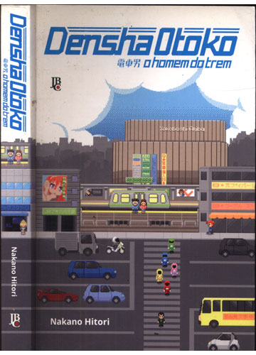 Sebo do Messias Livro - Densha Otoko - O Homem do Trem
