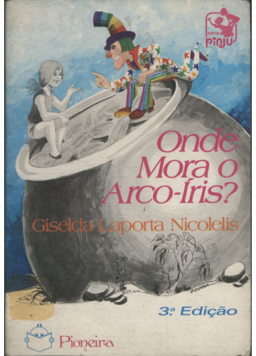 Sebo do Messias Livro - Onde Mora o Arco-Íris?