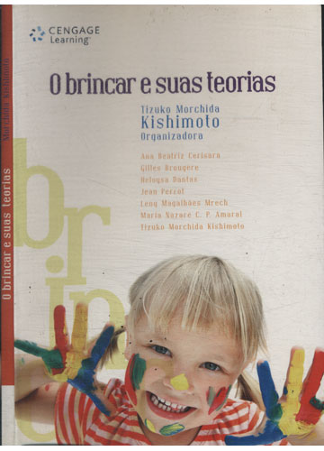 Sebo do Messias Livro - O Brincar e Suas Teorias