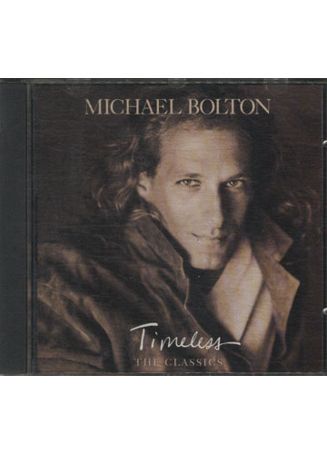 Sebo do Messias CD - Michael Bolton - Timeless - The Classics *Importado*