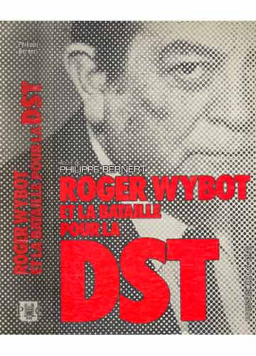 Sebo do Messias Livro - Roger Wybot et la Bataille Pour la DST