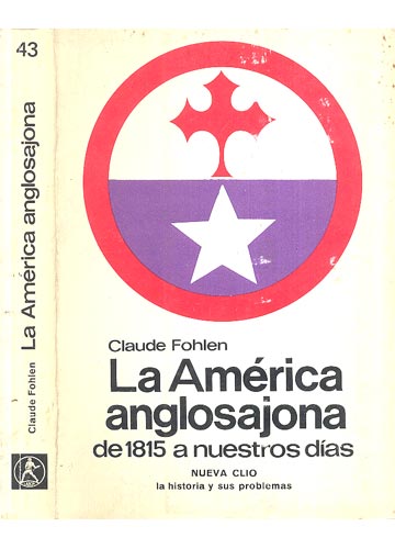 Sebo do Messias Livro - La América Anglosajona de 1815 a Nuestros Días