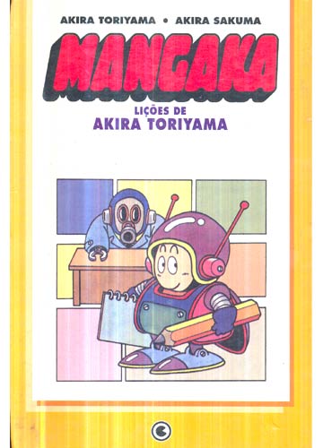 Sebo do Messias Gibi - Mangaka - Lições de Akira Toriyama
